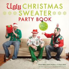 The Ugly Christmas Sweater Book - Hardcover – Ugly Christmas Sweater Party